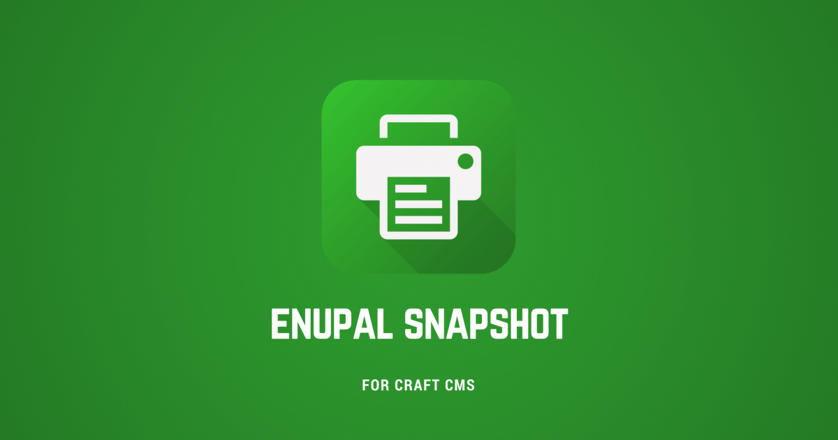 Enupal Snapshot - Craft CMS Plugin - Enupal (en) Enupal Snapshot - Craft CMS Plugin - Enupal (en)